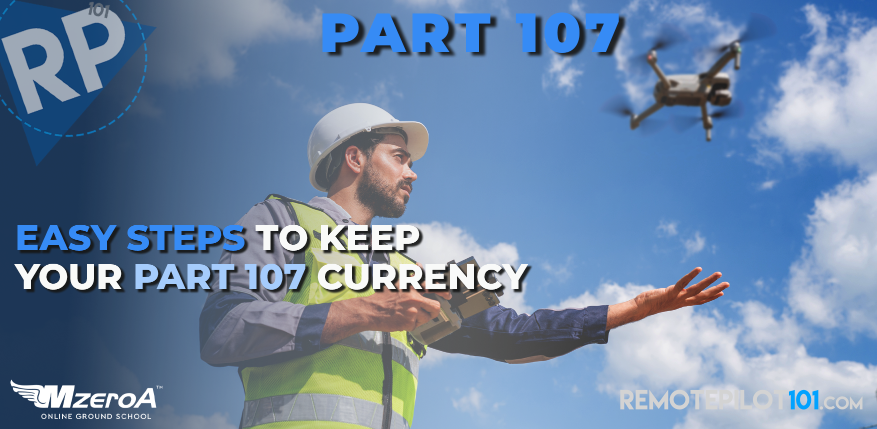 How to Renew Your Part 107 Certificate - MzeroA