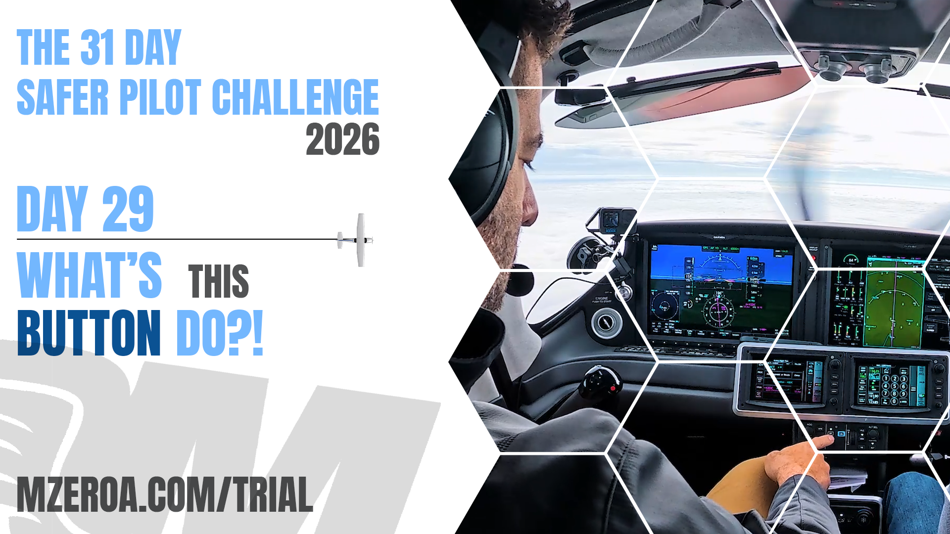 What’s This Flight Deck Button Do? | Safer Pilot Challenge Day 29 - MzeroA