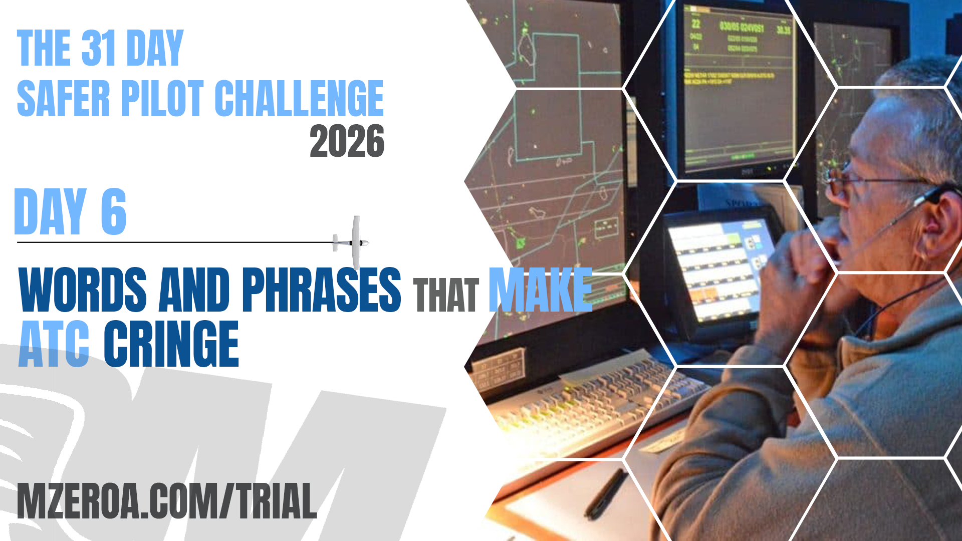 3 Mistakes That Make ATC Cringe | Safer Pilot Challenge Day 6 - MzeroA