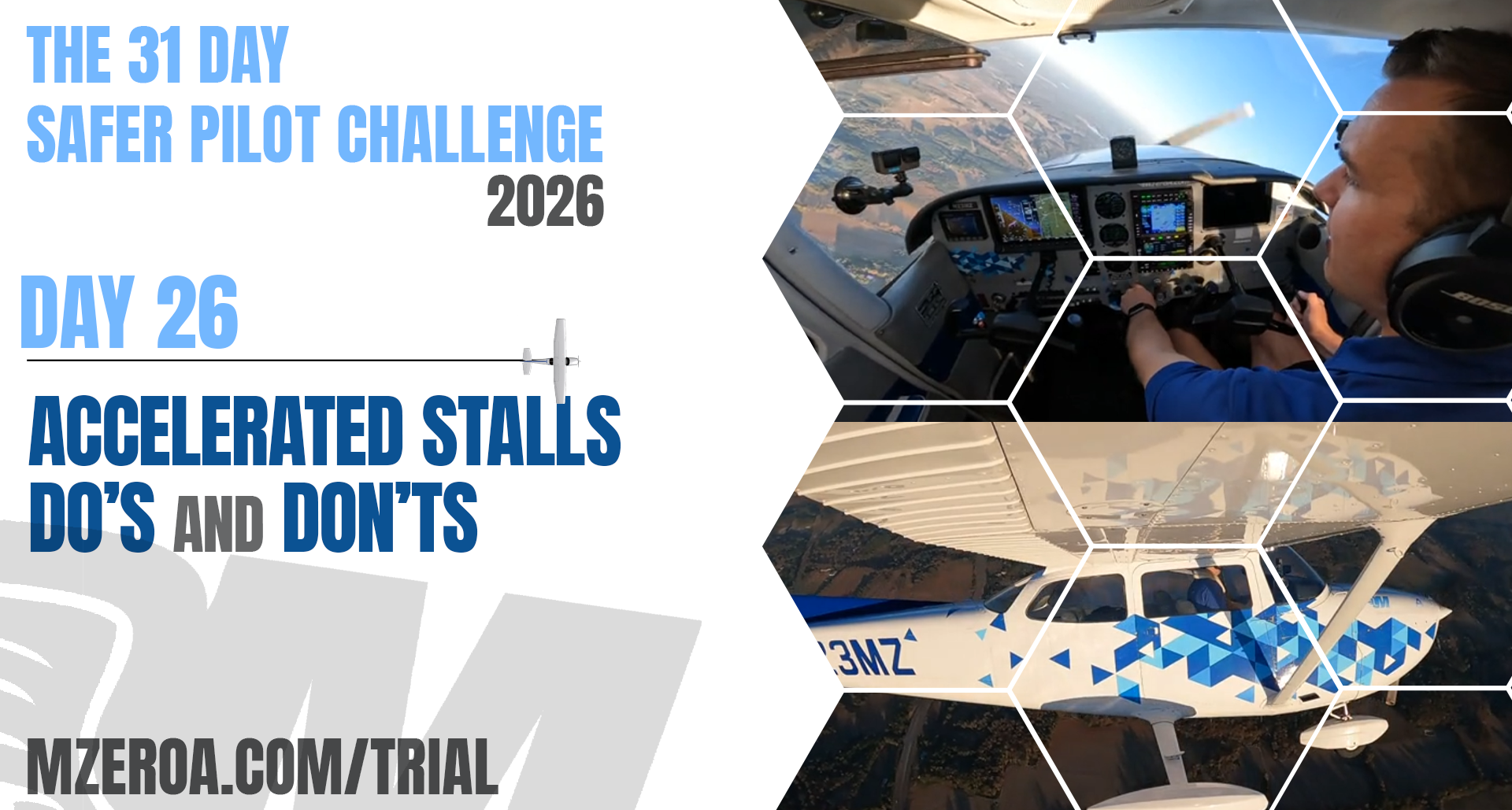 Accelerated Stalls Do’s and Don’ts | Safer Pilot Challenge Day 26 - MzeroA